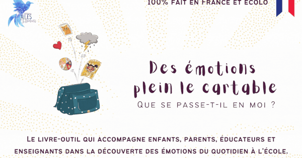 ''Des émotions plein le cartable'' - Ulule