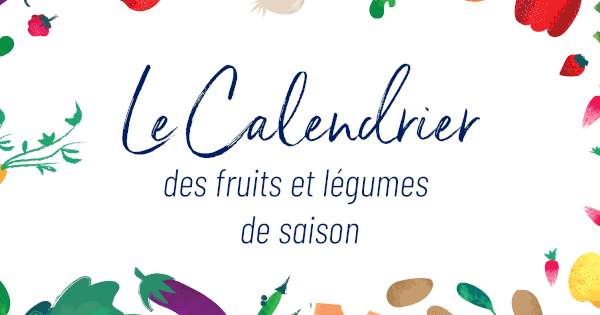 Le calendrier des fruits et légumes de saison