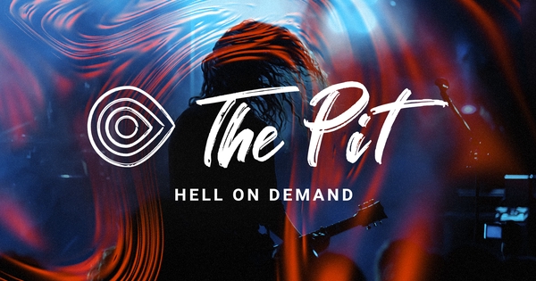 THE PIT - Hell On Demand