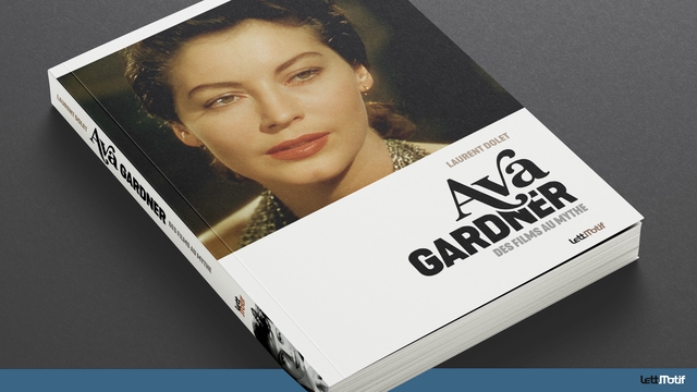 Ava Gardner, des films au mythe