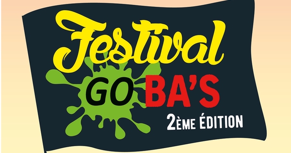 Festival "Go Ba'S" deuxième édition