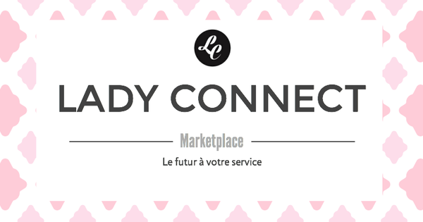 LADY CONNECT - Ulule