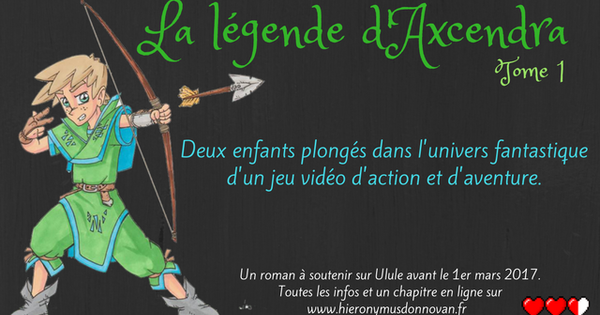 La légende d'Axcendra - Tome 1