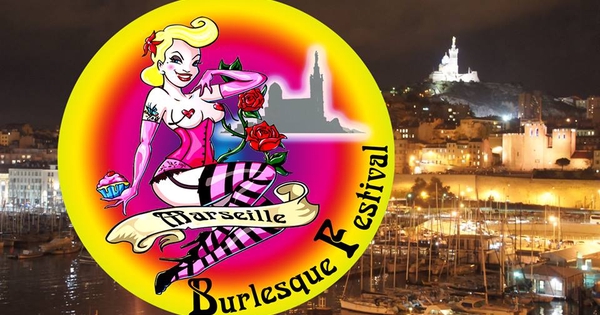 Festival Marseille Burlesque 2eme édition - Ulule
