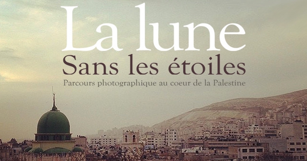 La lune sans les étoiles - Ulule