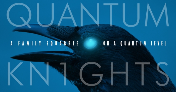 Quantum Knights. - Ulule