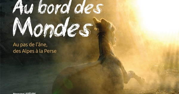Au bord des Mondes - Ulule