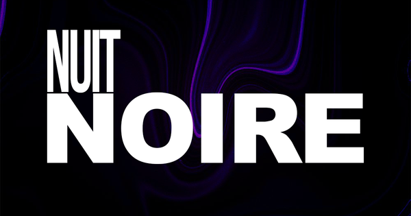 NUIT NOIRE