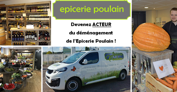 Soutenez le déménagement de l'Epicerie Poulain ! - Ulule