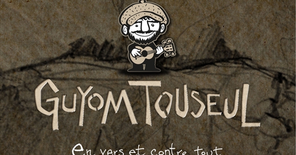 "En vers et contre tout" de Guyom Touseul - Ulule