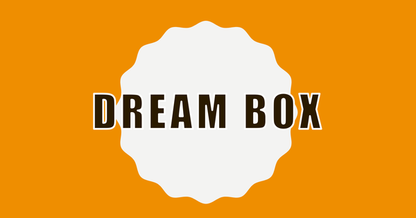 Dream Box - Ulule