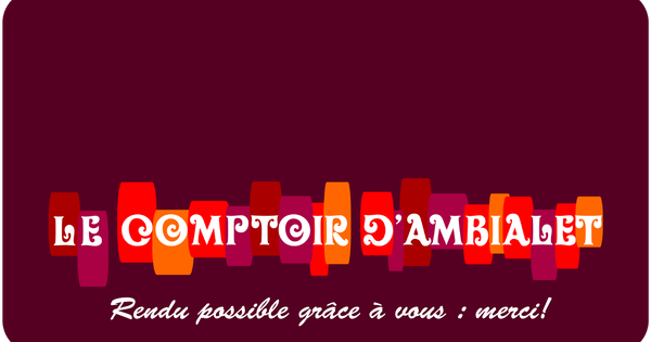 Le Comptoir d'Ambialet