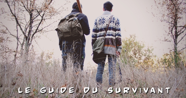 Le Guide du Survivant - Saison 1 - Ulule