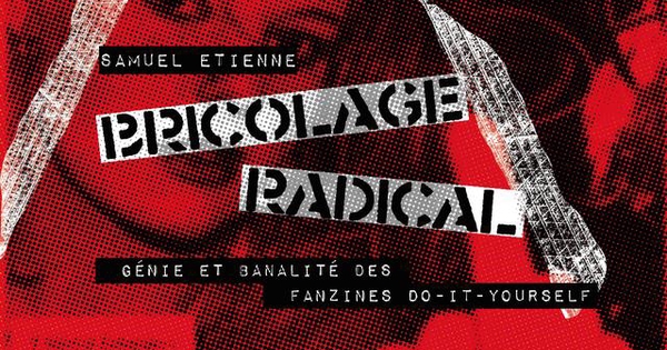 Bricolage Radical - Ulule