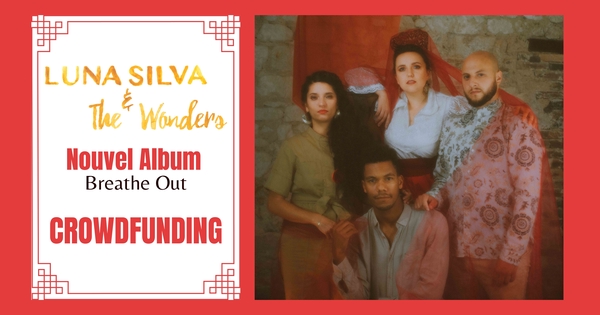 Nouvel album de Luna Silva & The Wonders - Ulule