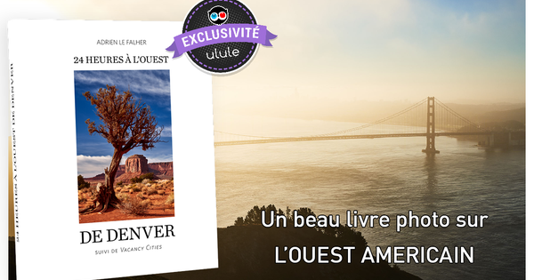 24 heures à l'Ouest de Denver - Ulule