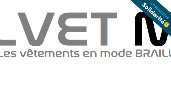 LVET M : LES VÊTEMENTS EN MODE BRAILLE - Ulule