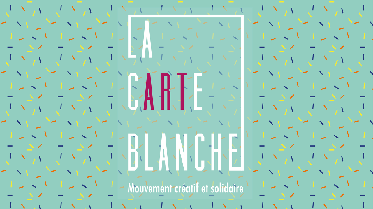 La Carte Blanche - Ulule