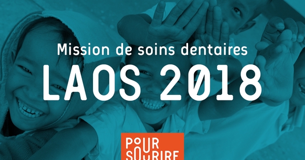 Mission de soins dentaires au Laos - Octobre 2018