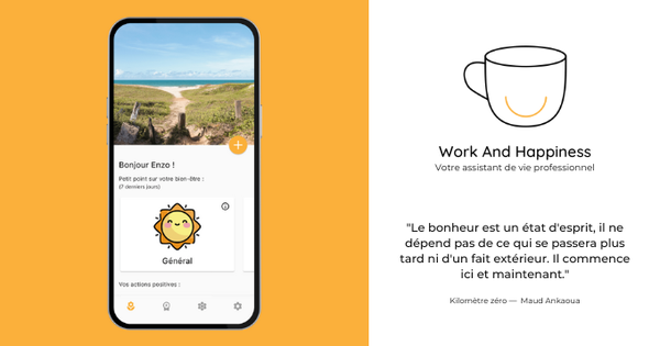 Work And Happiness - Votre assistant de vie professionnelle - Ulule