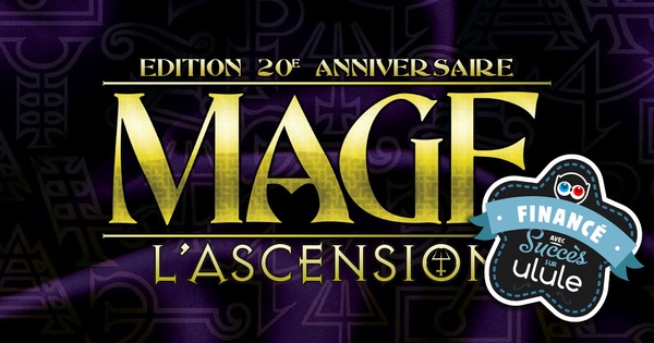 Mage: l'Ascension - Ulule