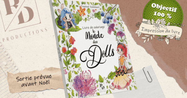 Le Monde des Dolls - Ulule