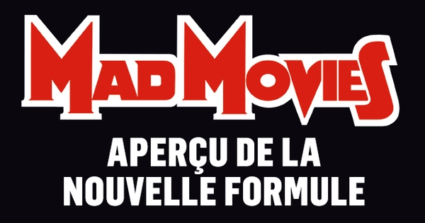 Mad Movies - Ulule
