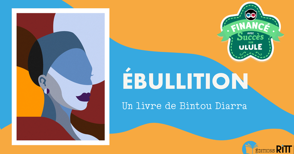 Ébullition - Ulule