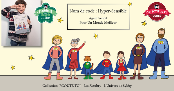 Nom de code : Hyper-Sensible - Ulule