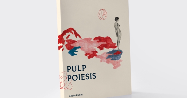 Pulp Poiesis