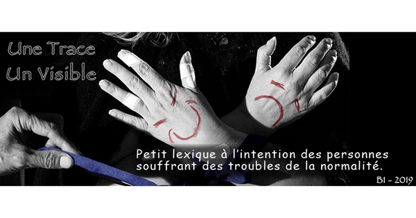 Une Trace, Un Visible
