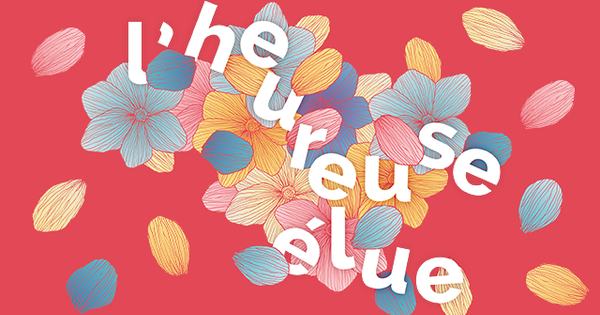 L'Heureuse Elue, une comédie - Ulule