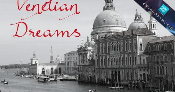 Venetian Dreams