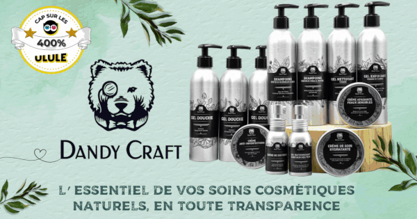 DANDY CRAFT - Nouvelle gamme de cosmétiques écoresponsables