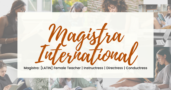 Magistra Magazine! Women Inspiring Women!