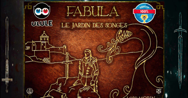 FABULA : Le Jardin Des Songes - Ulule