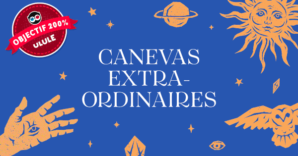 La Cour des Miracles - Canevas extraordinaires