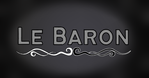 Adaptation Long-Métrage de la pièce "Le Baron"
