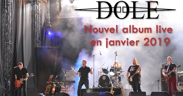 DOLE - nouvel album live en janvier 2019 - Ulule