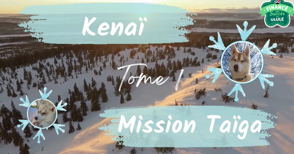 Kenaï, tome 1, Mission Taïga