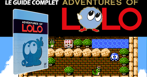 Guide Complet Adventures of Lolo