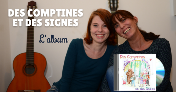 "Des Comptines et des Signes" l'album