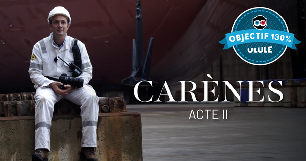 CARÈNES, ACTE II / Ewan Lebourdais