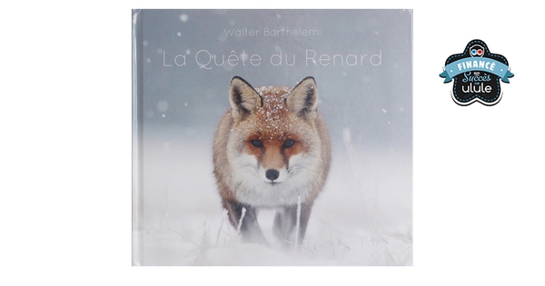 Livre "La Quête du Renard" - Ulule