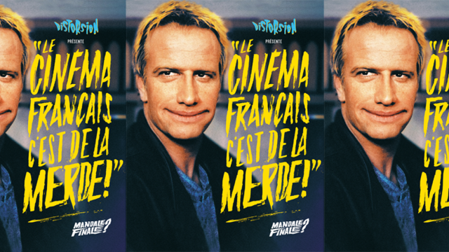 "Le Cinéma français c'est de la merde