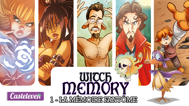 Witch Memory 1 - La mémoire fantôme, le retour - Ulule