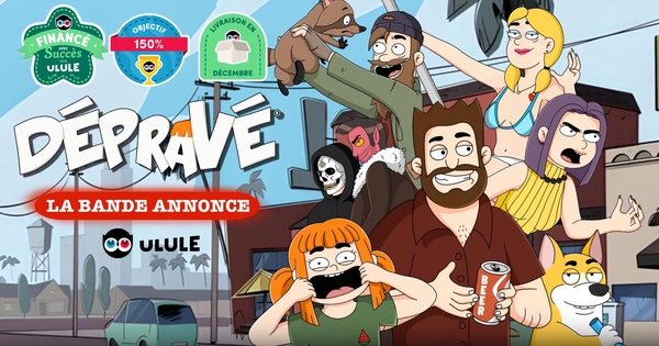 Dépravé - La Série Animée ! 🎬