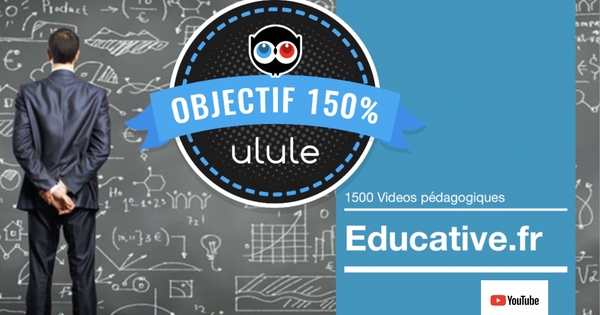Educative.fr: objectif 1500 vidéos pédagogiques ! - Ulule