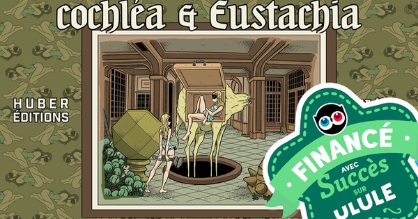 Cochléa & Eustachia - Ulule