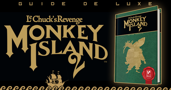 Monkey Island 2 : le Guide Deluxe - Ulule